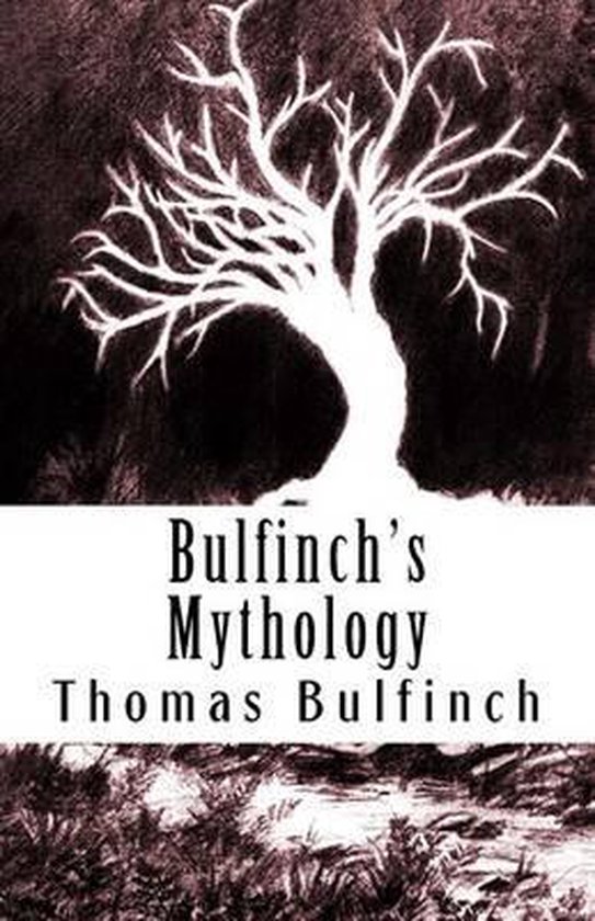 Bulfinch's Mythology | 9781530407637 | Thomas Bulfinch | Boeken | bol.com