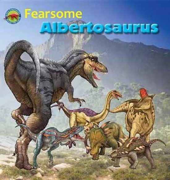 Fearsome Albertosaurus, Dreaming Tortoise | 9781925249088 | Boeken ...