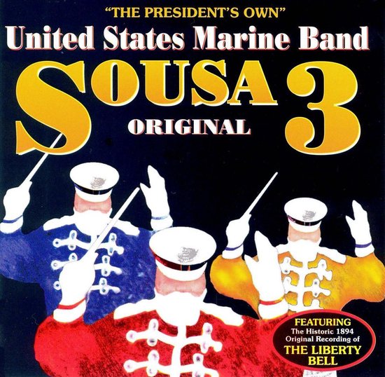 Sousa Original 3, U.S. Marine Band | Muziek | bol