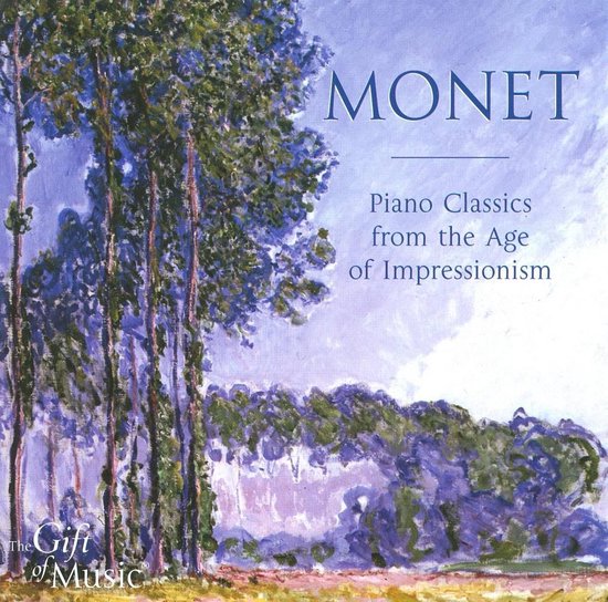 Monet: Piano Classics from the Age of Impressionism, Martin Souter | CD ...