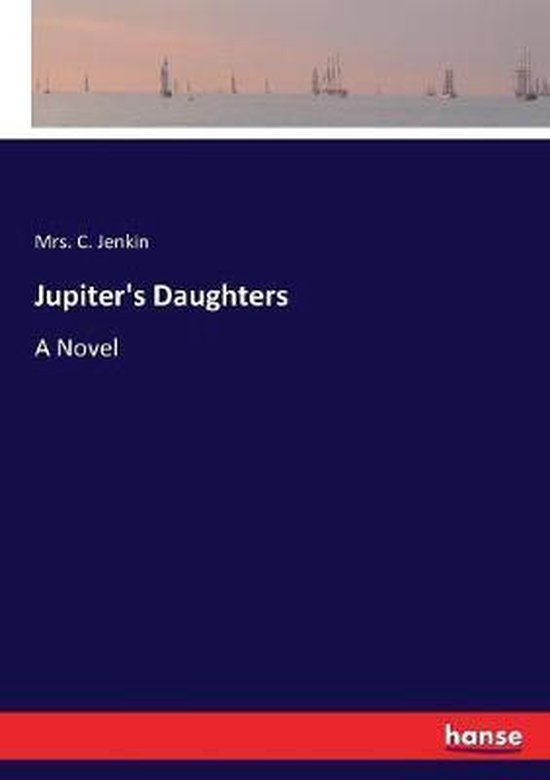 Jupiter's Daughters, C Jenkin | 9783337032227 | Boeken | bol