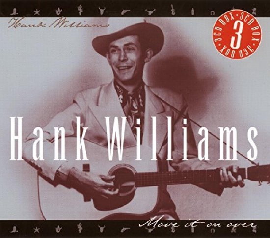 Move It On Over, Hank Williams | CD (album) | Muziek | bol