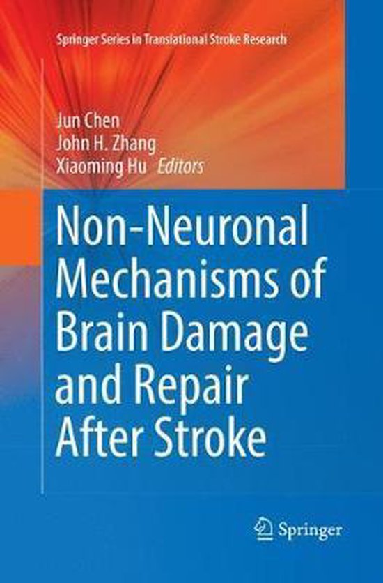 Springer Series in Translational Stroke Research- Non-Neuronal ...