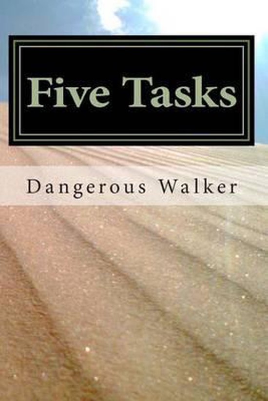 Five Tasks, Dangerous Walker | 9781512222296 | Boeken | bol.com