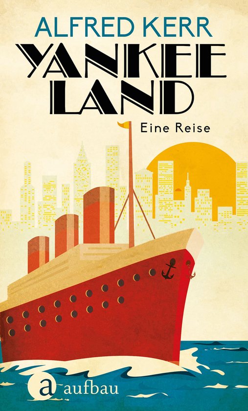 Yankee Land (ebook), Alfred Kerr | 9783841218605 | Boeken | bol.com