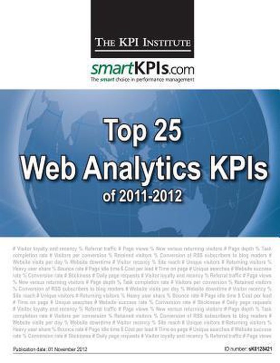 Top 25 Web Analytics Kpis of 2011-2012, The Kpi Institute ...