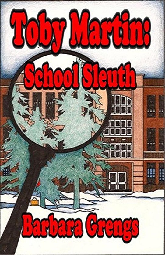Toby Martin: School Sleuth (ebook), Barbara Grengs | 9781594317705 ...