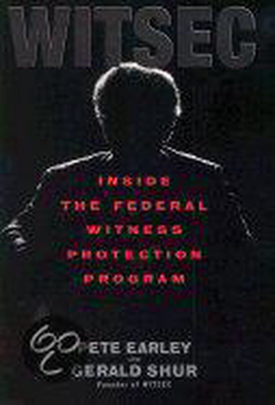 Witsec, Pete Earley | 9780553801453 | Boeken | bol.com