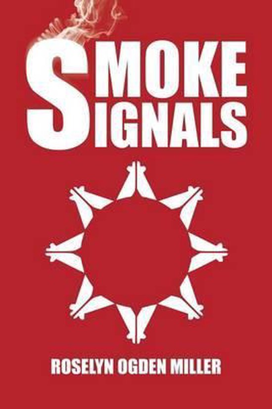 Smoke Signals, Roselyn Ogden Miller | 9781496911322 | Boeken | bol.com