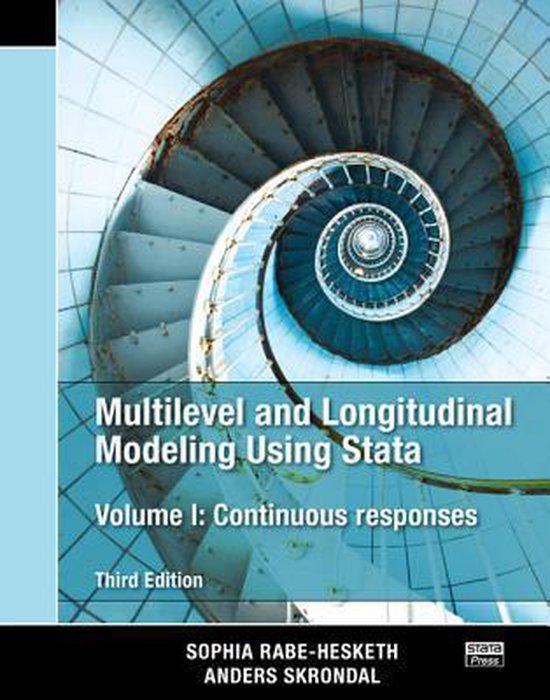 Multilevel and Longitudinal Modeling Using Stata, Volume I ...