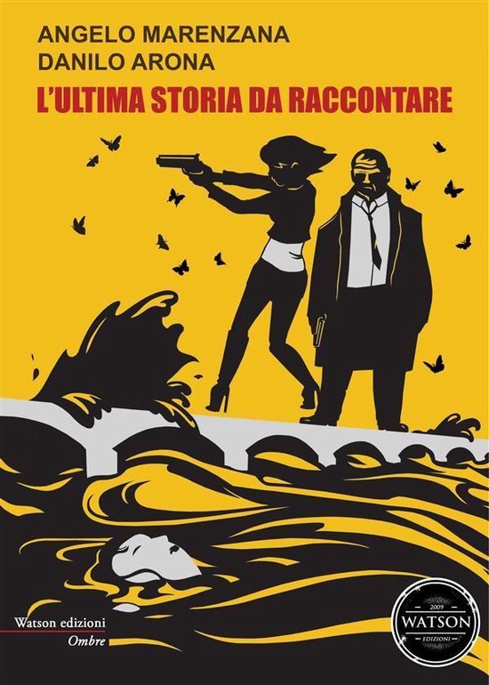 L'ultima storia da raccontare (ebook), Angelo Marenzana E Danilo Arona ...