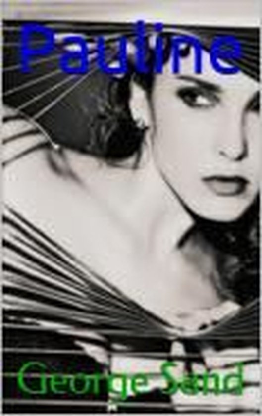 Pauline (ebook), George Sand | 1230000508957 | Boeken | bol.com