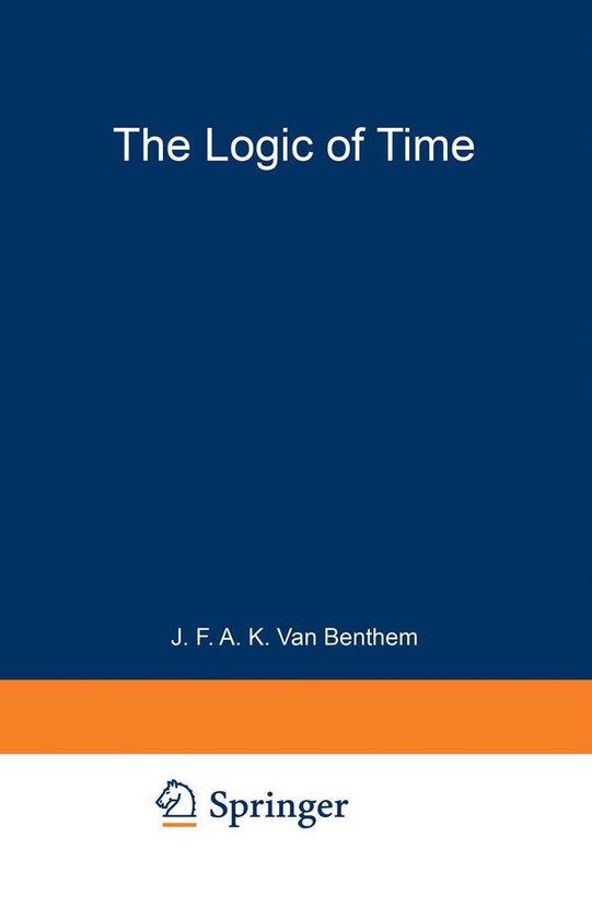 Synthese Library 156 - The Logic of Time (ebook), Johan van Benthem ...