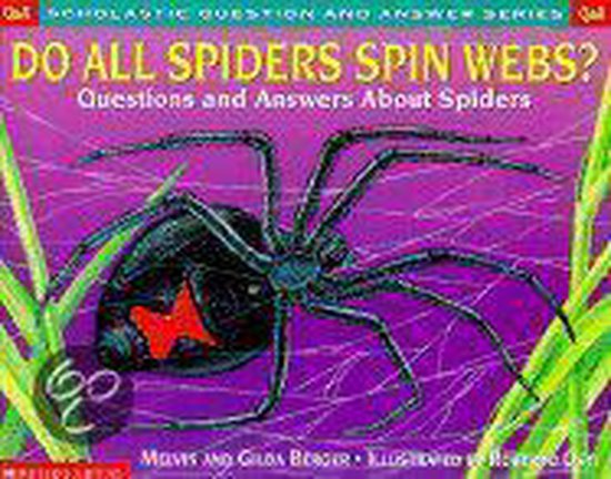 Do All Spiders Spin Webs?, Gilda Berger | 9780439148818 | Boeken | bol.com