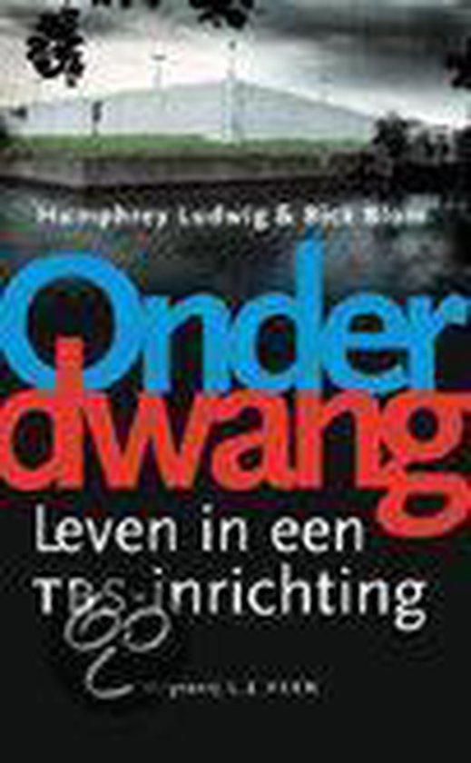 Onder Dwang, Humphrey Ludwig | 9789020459340 | Boeken | bol