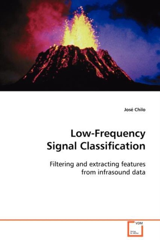 Low-Frequency Signal Classification | 9783639113419 | José Chilo ...