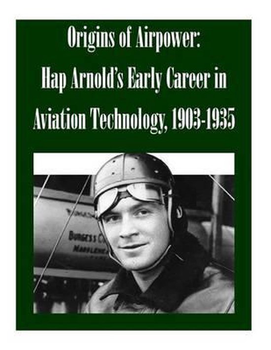 Origins of Airpower, Air And Space Power Journal | 9781502477408 ...