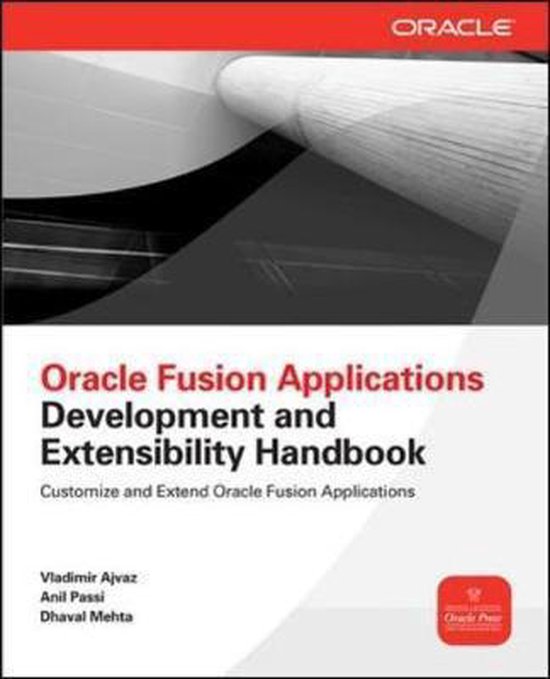 Oracle Fusion Applications Development And Extensibility Han ...