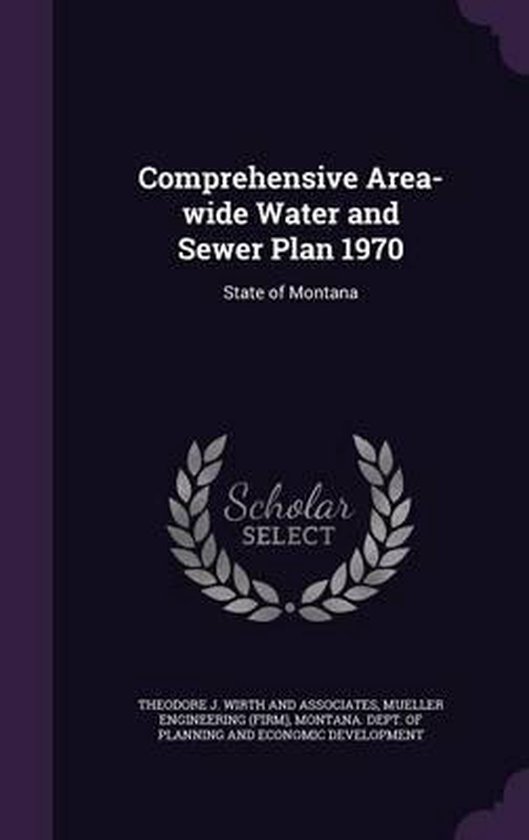 Comprehensive Area-Wide Water and Sewer Plan 1970, Theodore J Wirth and ...