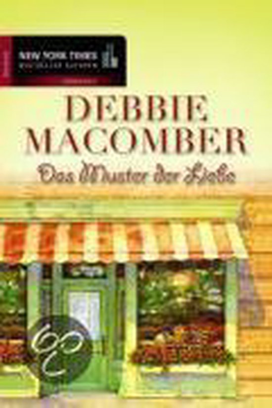 Das Muster Der Liebe, Debbie Macomber | 9783899415018 | Boeken | bol.com