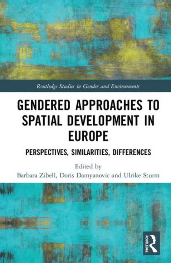 Gendered Approaches to Spatial Development in Europe | 9781138587663 ...