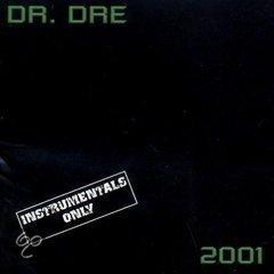 Dr Dre 2001-Instrumental, Dr. Dre | Muziek | bol