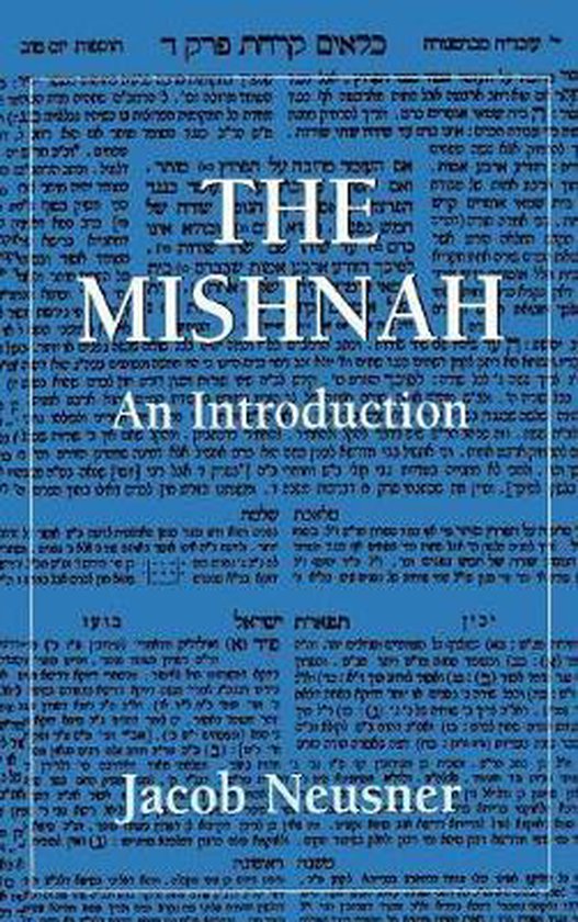 The Mishnah | 9780876688762 | Abraham Joshua Heschel | Boeken | bol