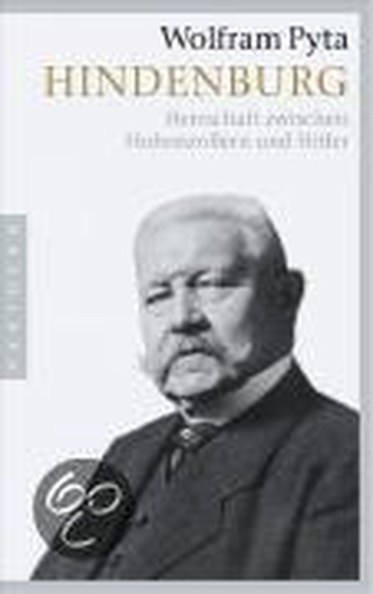 Hindenburg, Wolfram Pyta | 9783570550793 | Boeken | bol