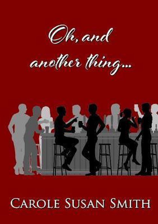 Oh, and another thing..., Carole Susan Smith | 9780244988364 | Boeken | bol