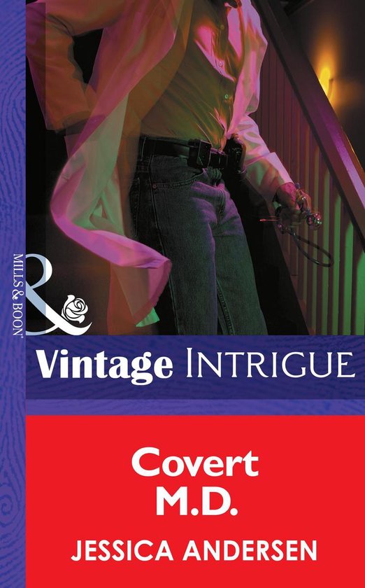 Covert M.D. (Mills & Boon Intrigue) (ebook), Jessica Andersen ...