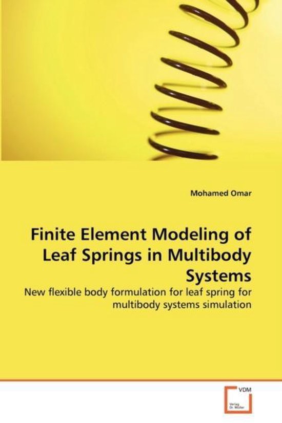 Finite Element Modeling of Leaf Springs in Multibody Systems ...