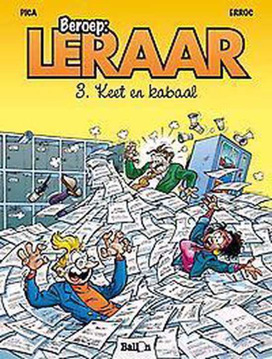 Beroep: leraar 03. keet en kabaal, Erroc | 9789462100497 | Boeken | bol