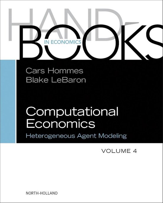 Computational Economics Heterogeneous Agent Modeling 9780444641311