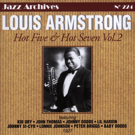 Complete Hot Five and Hot Seven Recordings, Vol. 2, Louis Armstrong ...