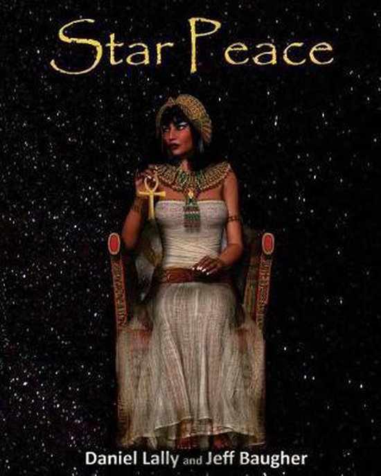 Star Peace, Daniel Lally And Jeff Baugher | 9781545253724 | Boeken ...