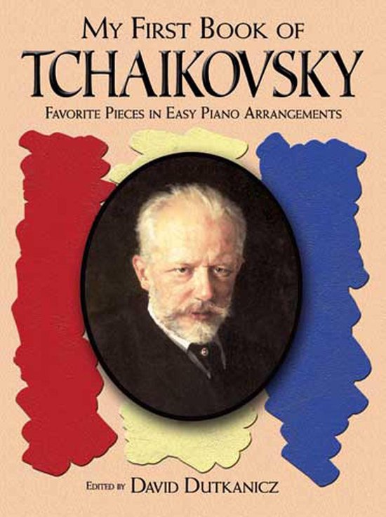 My First Book of Tchaikovsky (ebook), Pyotr Ilyich Tchaikovsky ...