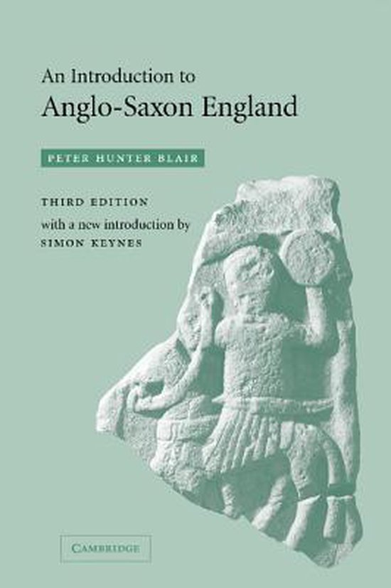 An Introduction to Anglo-Saxon England | 9780521830850 | Peter Hunter ...