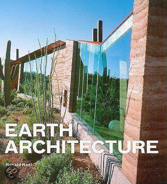 Earth Architecture, Ronald Rael | 9781568989457 | Boeken | bol
