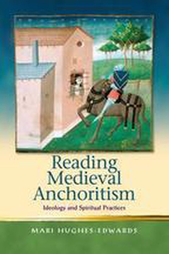 Religion and Culture in the Middle Ages - Reading Medieval Anchoritism ...