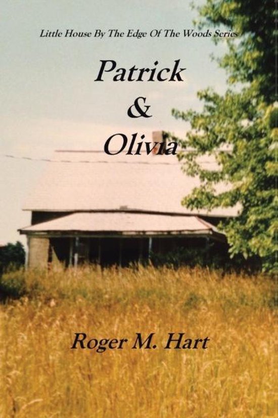 Patrick & Olivia, Roger M. Hart | 9781493108237 | Boeken | bol.com