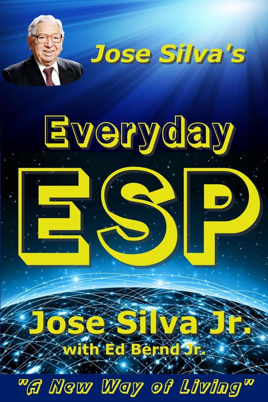 Jose Silva's Everyday ESP (ebook), Jose Silva Jr. | 9781310665363 ...