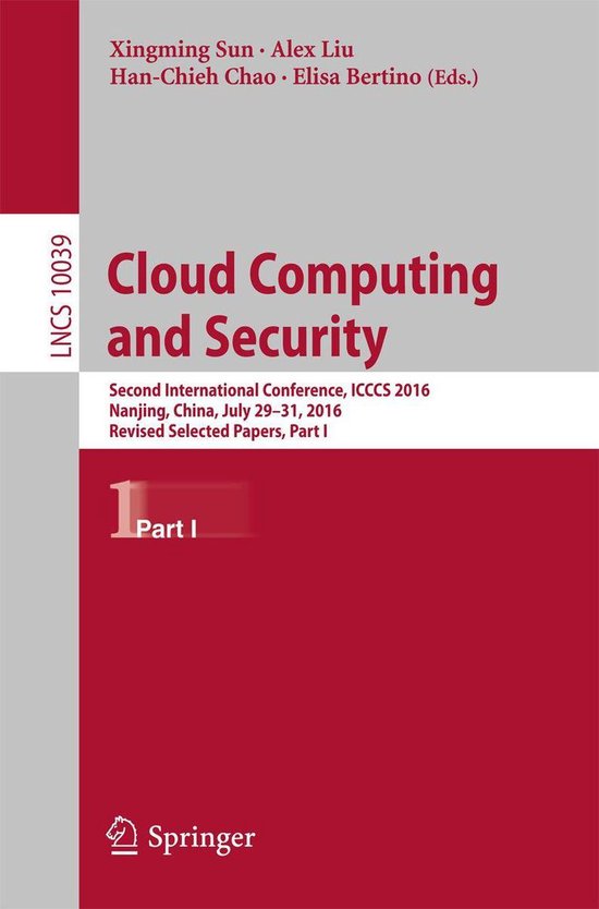 Lecture Notes in Computer Science 10039 - Cloud Computing and Security ...
