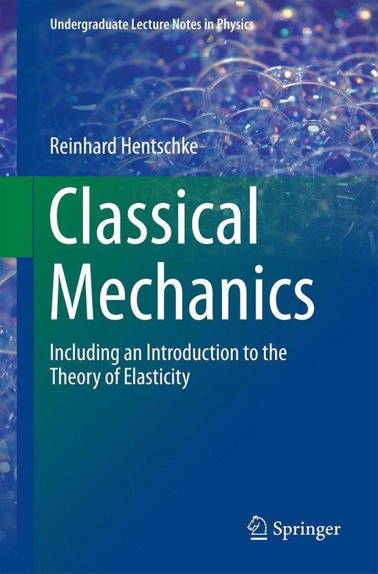 Undergraduate Lecture Notes in Physics - Classical Mechanics (ebook ... Undergraduate Lecture Notes in Physics - Classical Mechanics (ebook ...