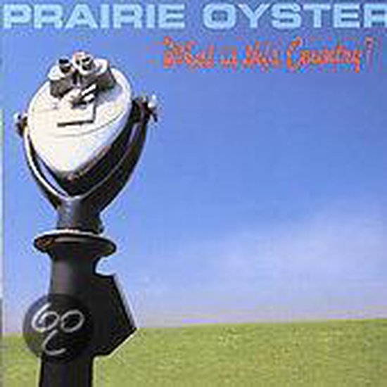 What Is This Country, Prairie Oyster | CD (album) | Muziek | bol.com