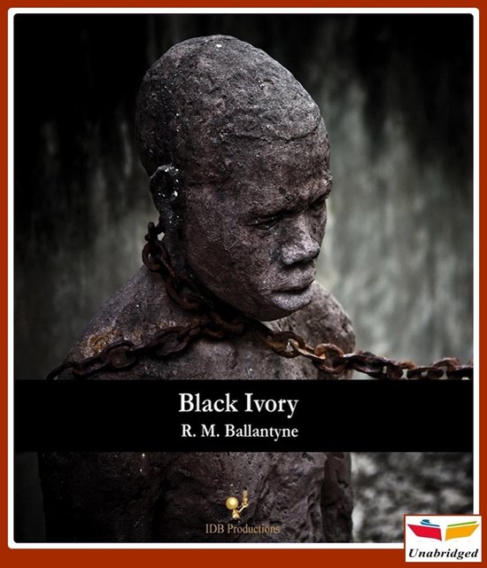 Black Ivory (ebook), Robert Michael Ballantyne | 1230002640259 | Boeken ...