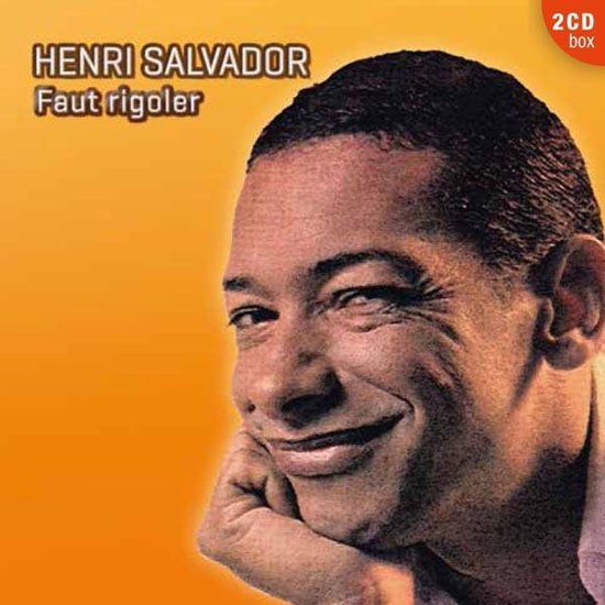 Faut Rigoler, Henri Salvador | CD (album) | Muziek | bol