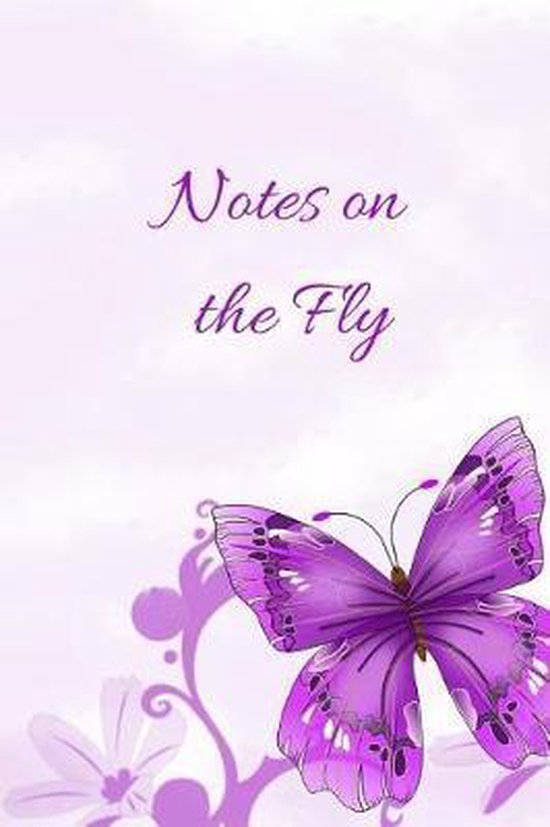Notes on the Fly, Hidden Valley Press | 9781090875433 | Boeken | bol.com