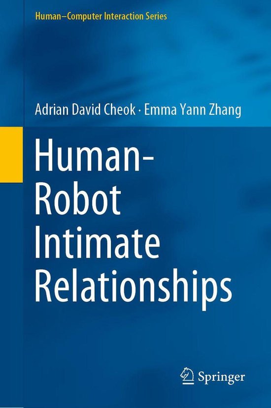 Human–Computer Interaction Series - Human–Robot Intimate Relationships (ebook),... | bol.com