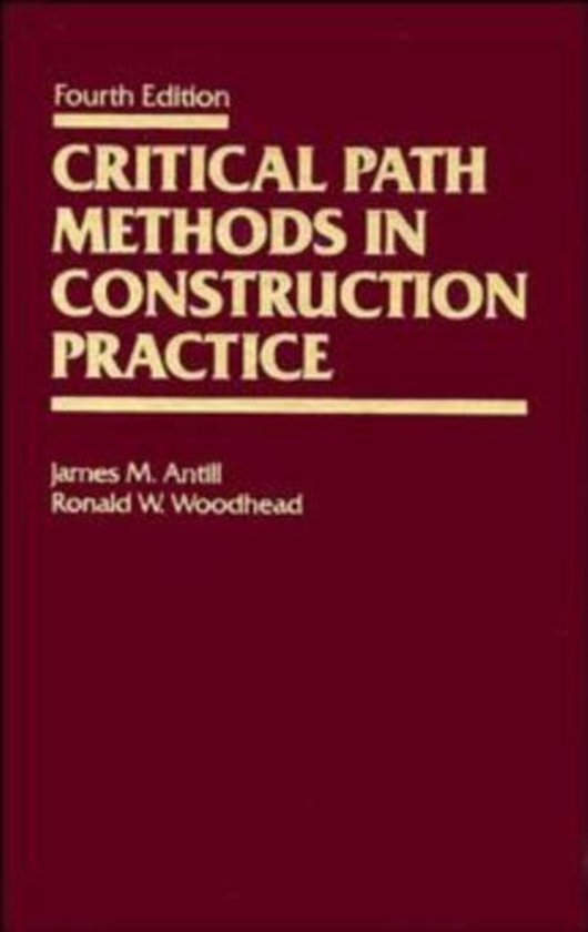Critical Path Methods In Construction Practice 9780471620570 James 