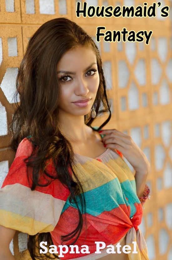 Housemaid's Fantasy: A Gangbang Story (ebook), Sapna Patel | 9781301925759 | Boeken | bol.com